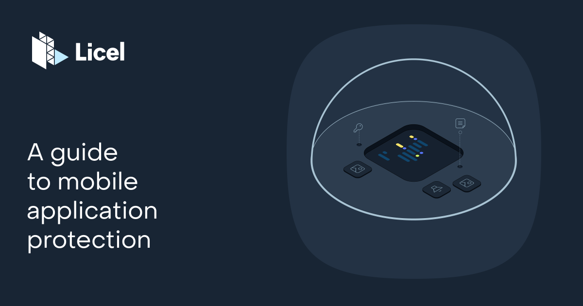 What needs protecting, mobile applications - Licel